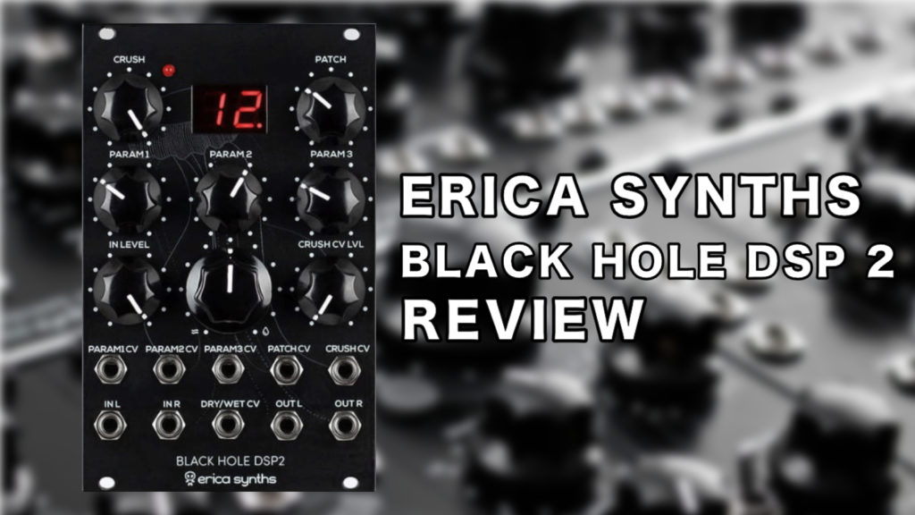 Black Hole DSP 2 Archives - SYNTH ANATOMY