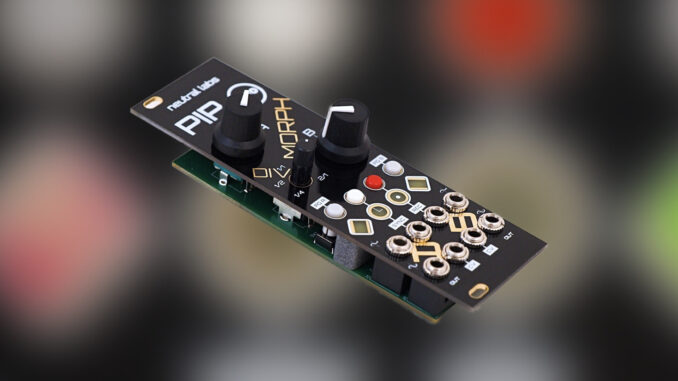 Neutral Labs new modules: Nijel customizable distortion and PIP dual morphing CV generator